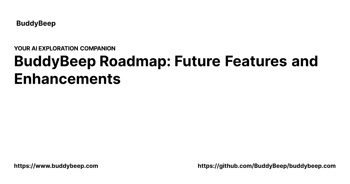 BuddyBeep Roadmap: Future Features and Enhancements | BuddyBeep