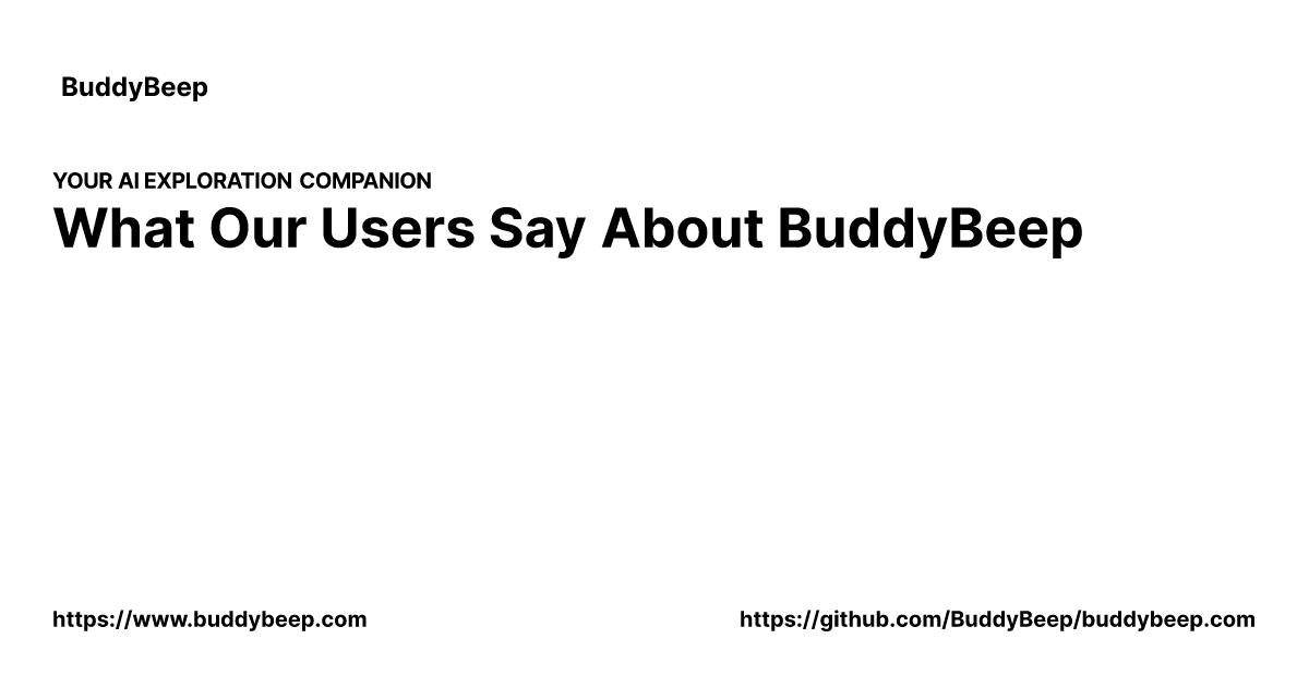 What Our Users Say About BuddyBeep | BuddyBeep